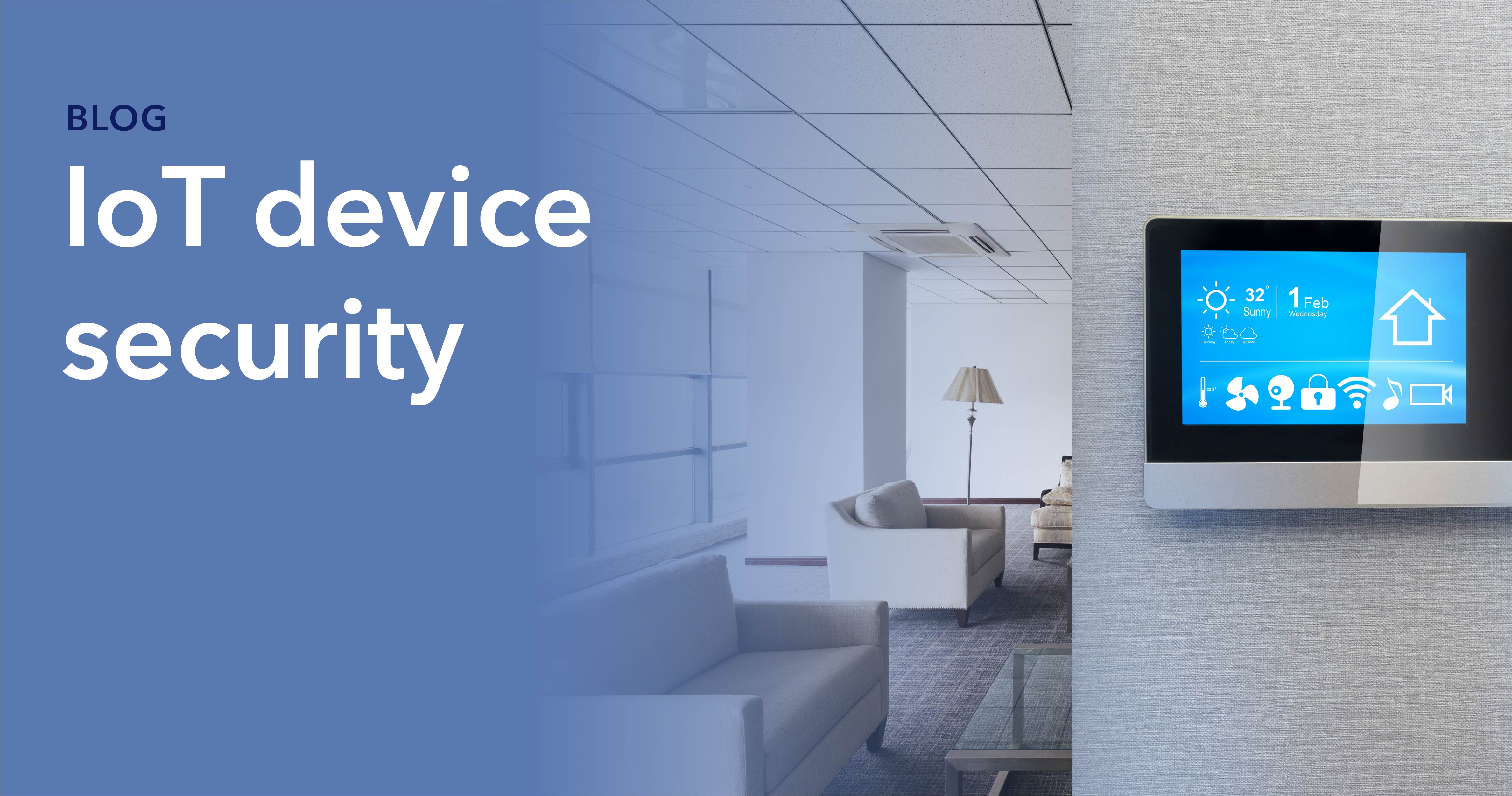 IoT Device Security: Five Ways to “Be Secure” and Not Just “Sound ...