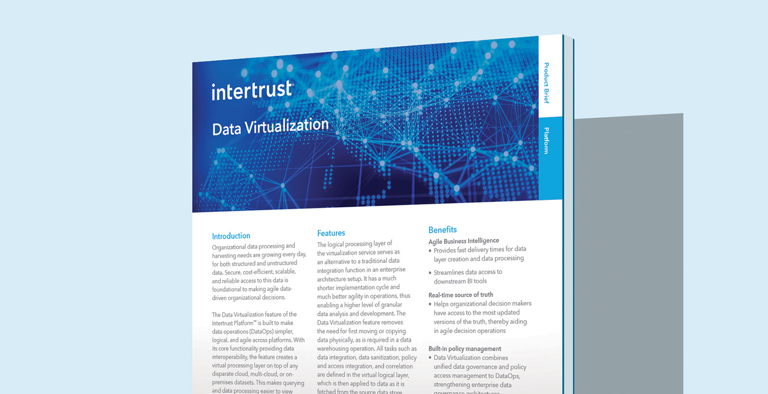 Intertrust Data Virtualization – Intertrust Technologies