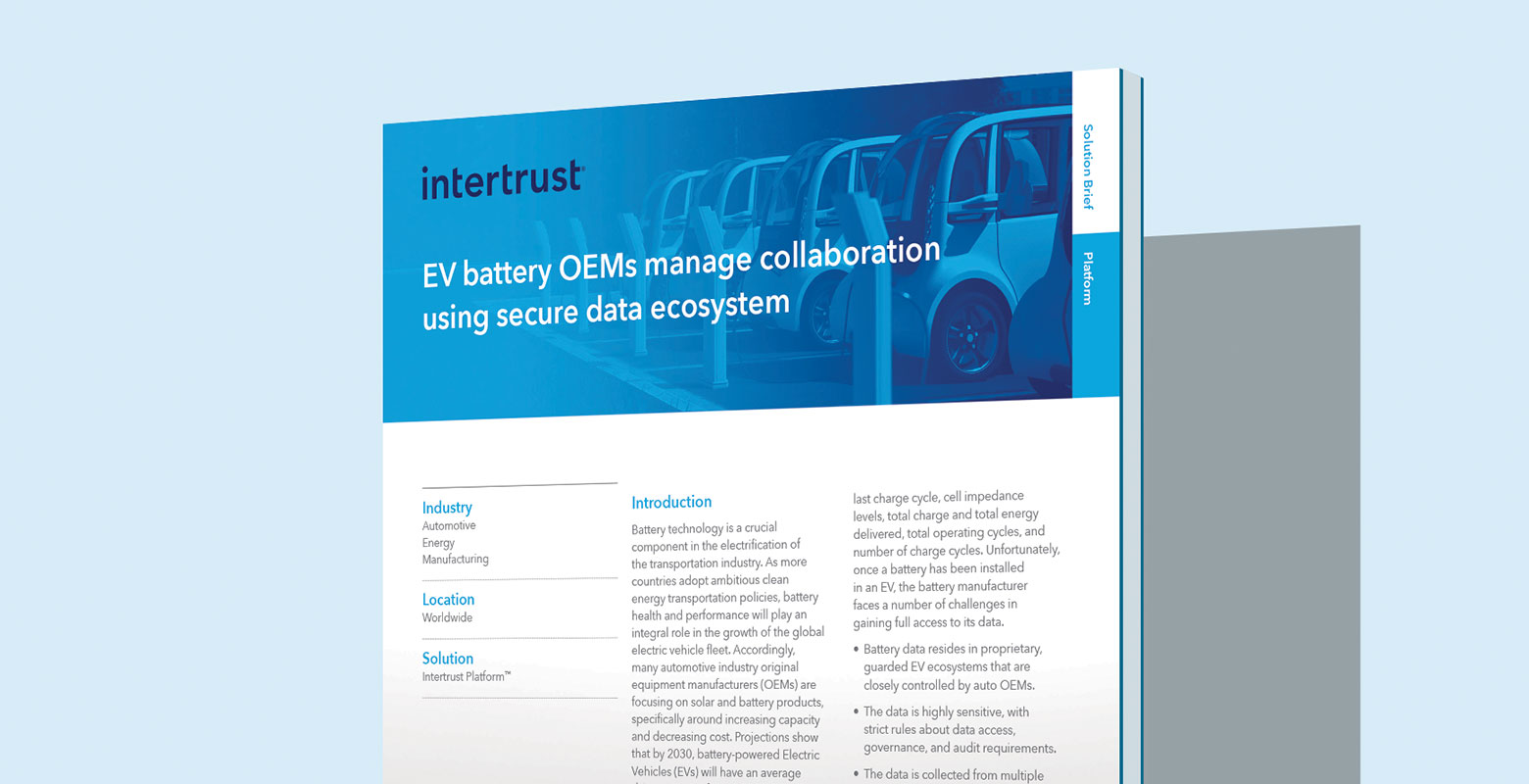 EV battery OEMs manage collaboration using secure data ecosystem – Intertrust Technologies