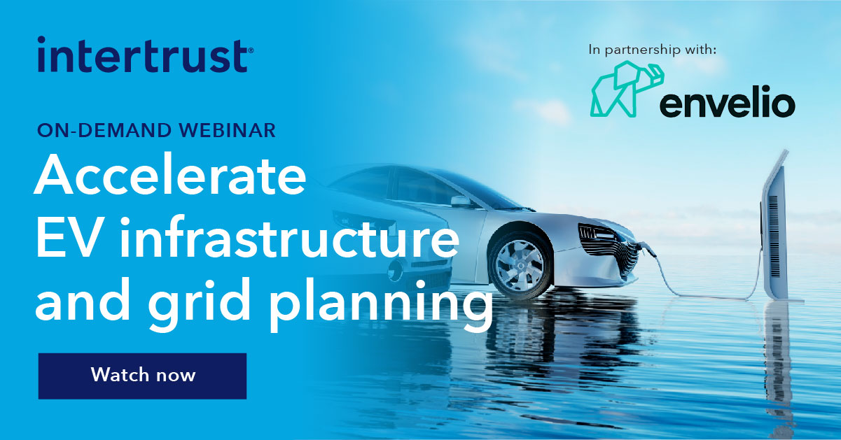 Intertrust On-Demand Webinar: Accelerate EV infrastructure and grid planning with Intertrust and ...