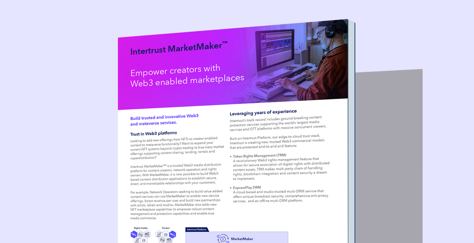 Intertrust MarketMaker: Empower creators with Web3 enabled marketplaces ...