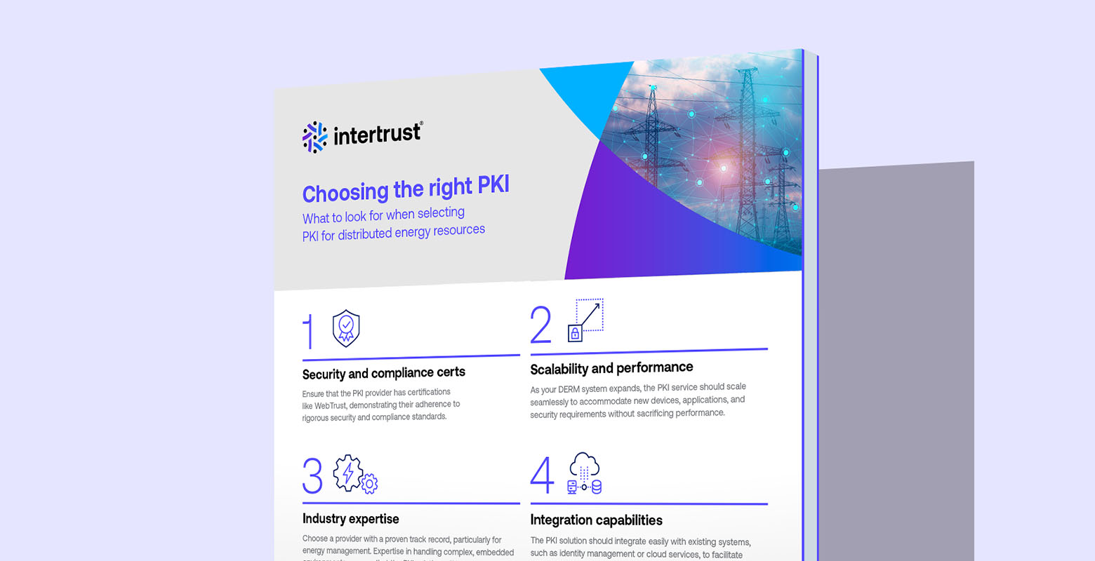 Choosing the right PKI – Intertrust Technologies
